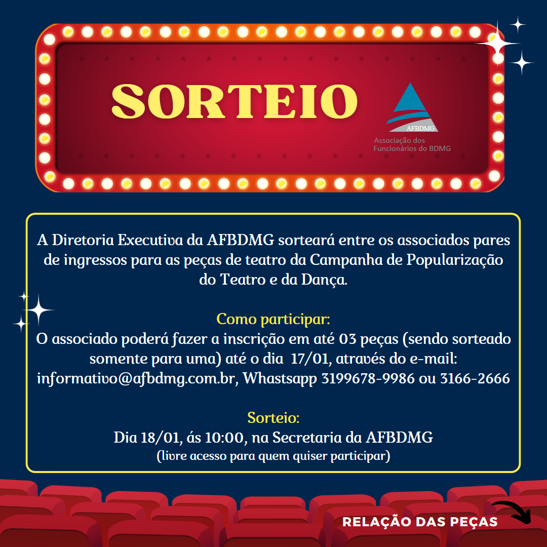 Sorteio de ingressos – CAMPANHA DE POPULARIZAÇÃO DO TEATRO E DA DANÇA ...